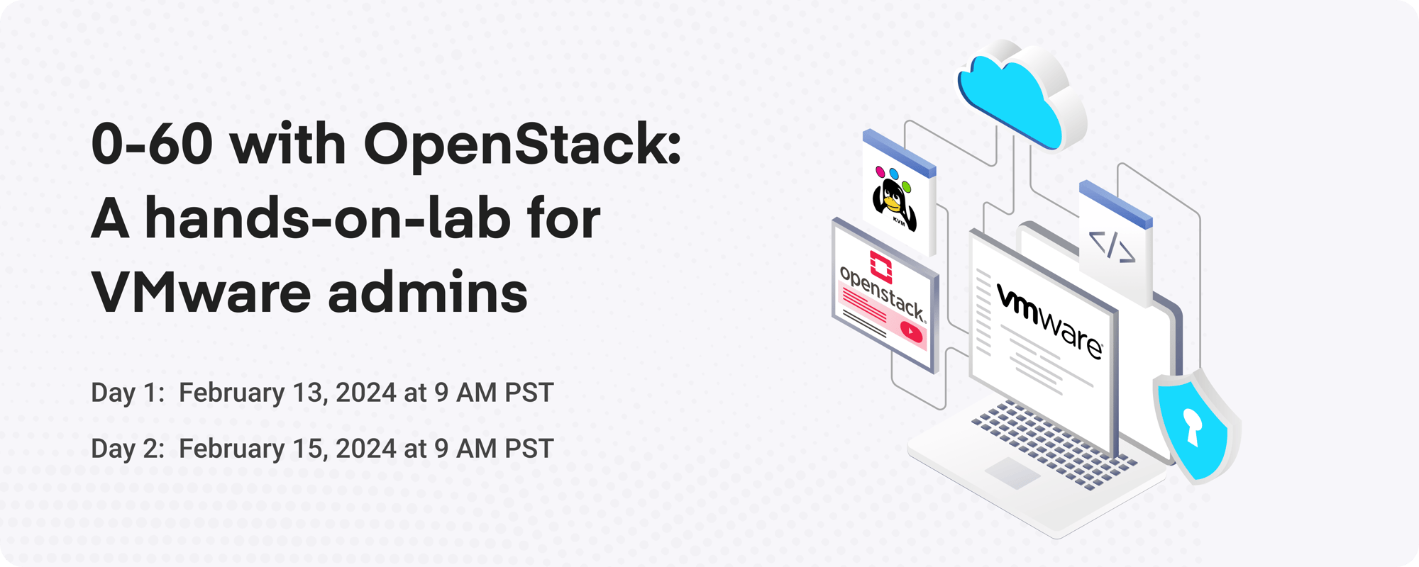 0-60 With OpenStack: A Hands-on-lab for VMware Admins